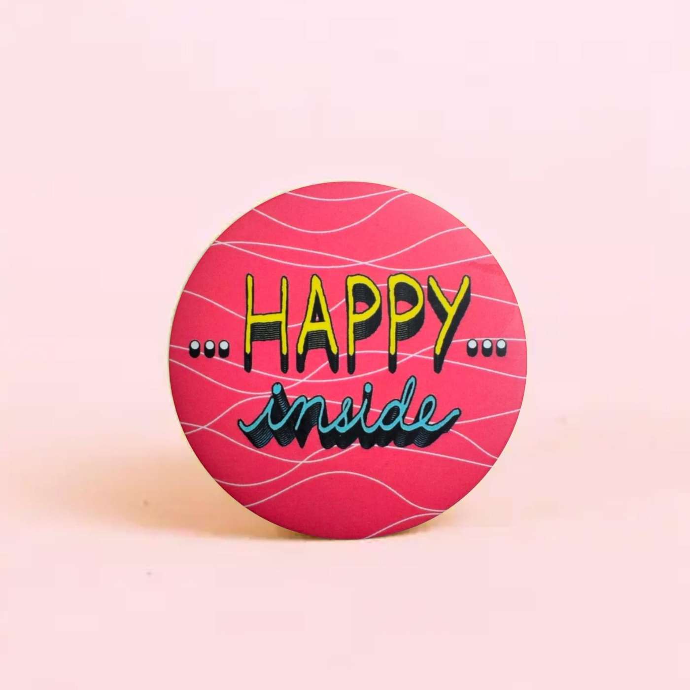 Buy Handmade "Happy Inside" Badge With Magnet Online On Zwende