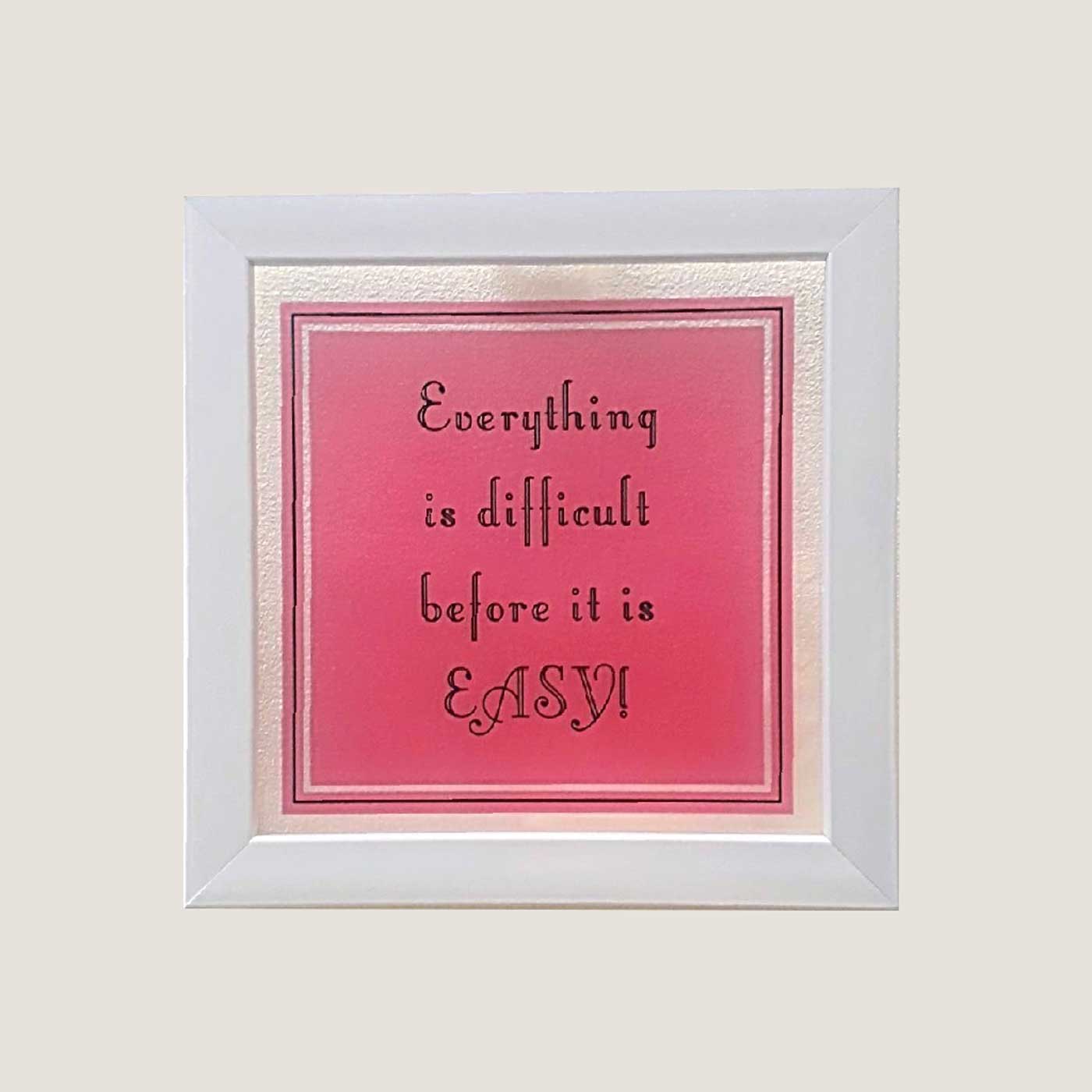 Buy Handmade "Everything Is Easy" Wooden Frame Online On Zwende