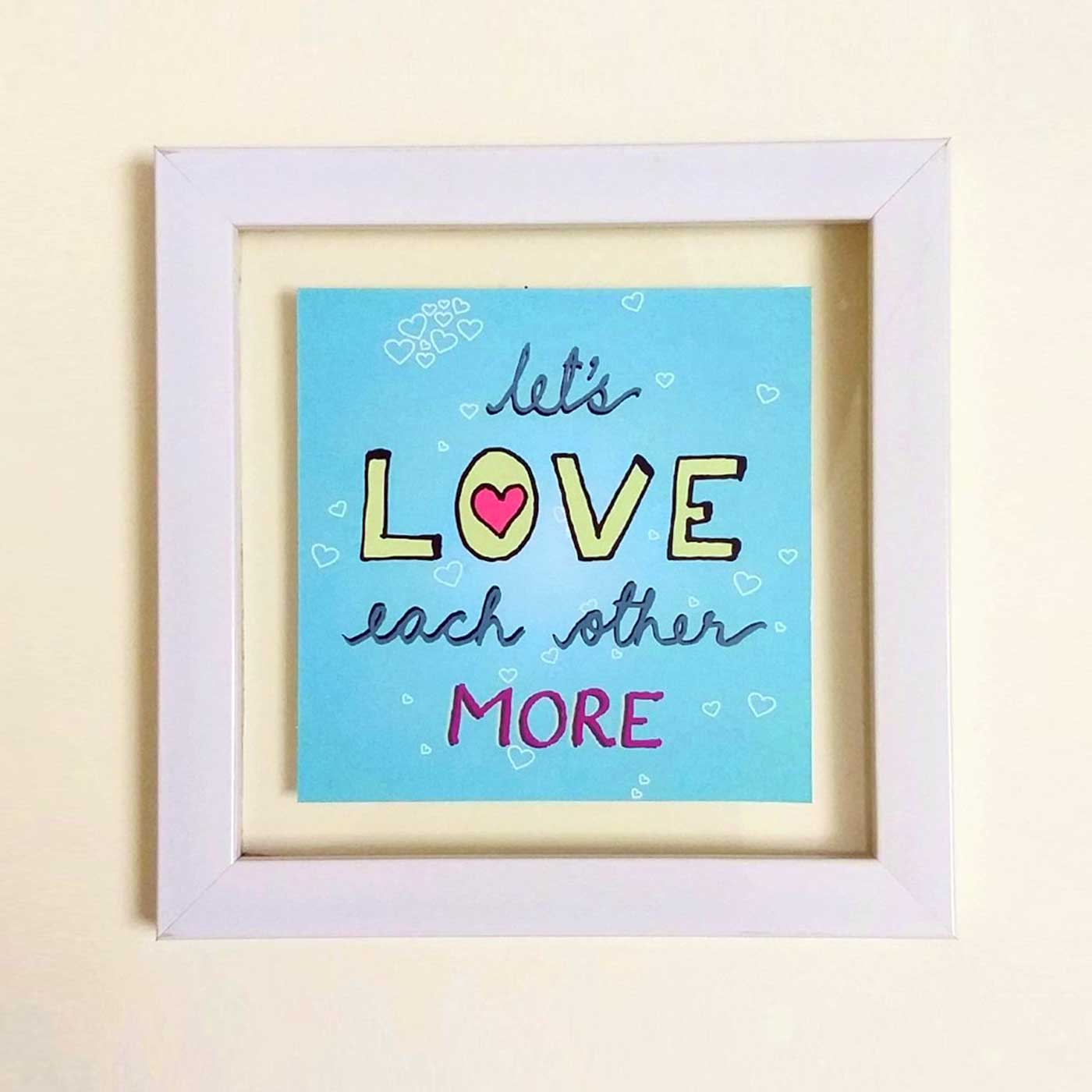 Buy Handmade "Let's Love More" Wooden Frame Online On Zwende