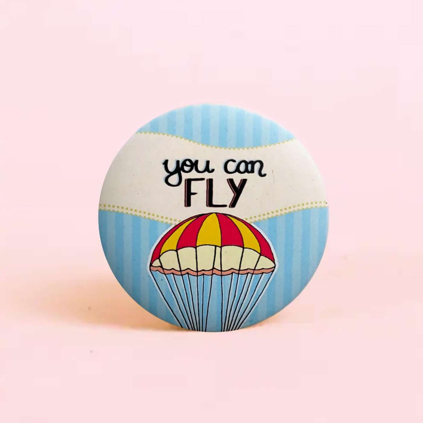 Buy Handmade "You Can Fly" Badge With Magnet Online On Zwende